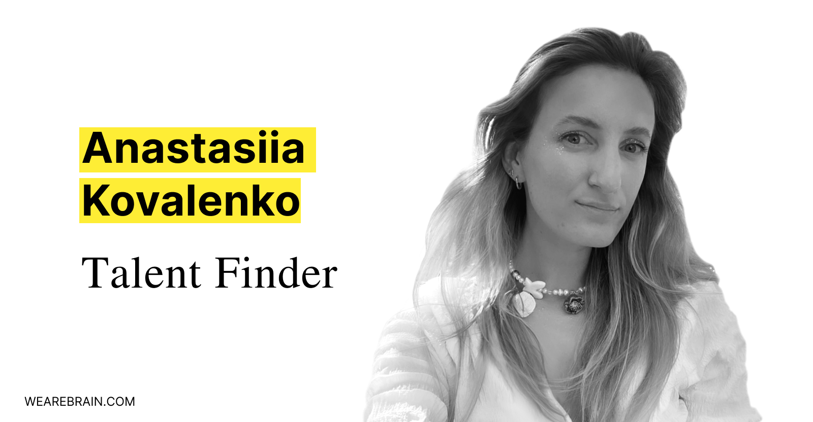 Meet Anastasiia – Our terrific talent finder - WeAreBrain