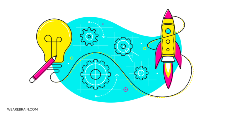 8 steps to turn ideas into great products - WeAreBrain